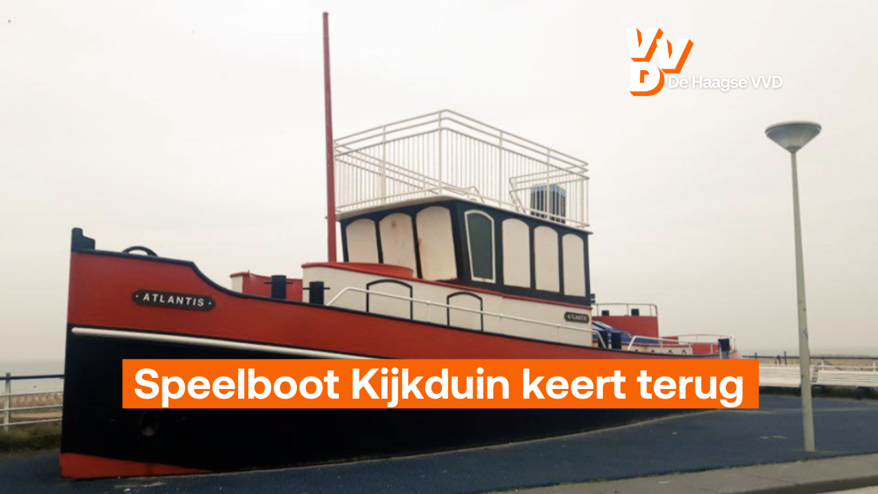 Speelboot Kijkduin keert terug - VVD Den Haag